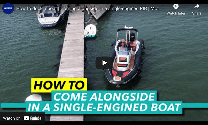 How To Dock A Single-Engined RIB - Motor Boat & Yachting - RIBs ONLY