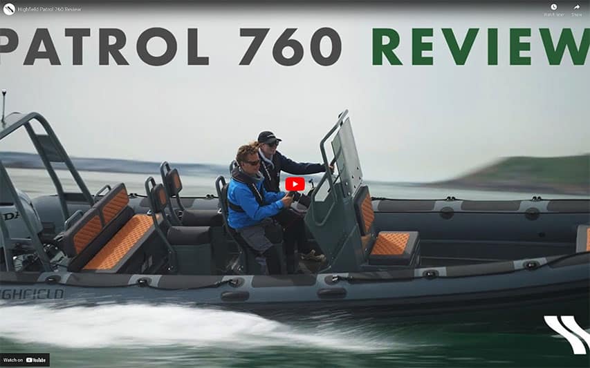 Highfield Patrol 760 Very Complete Review - RIBs ONLY
