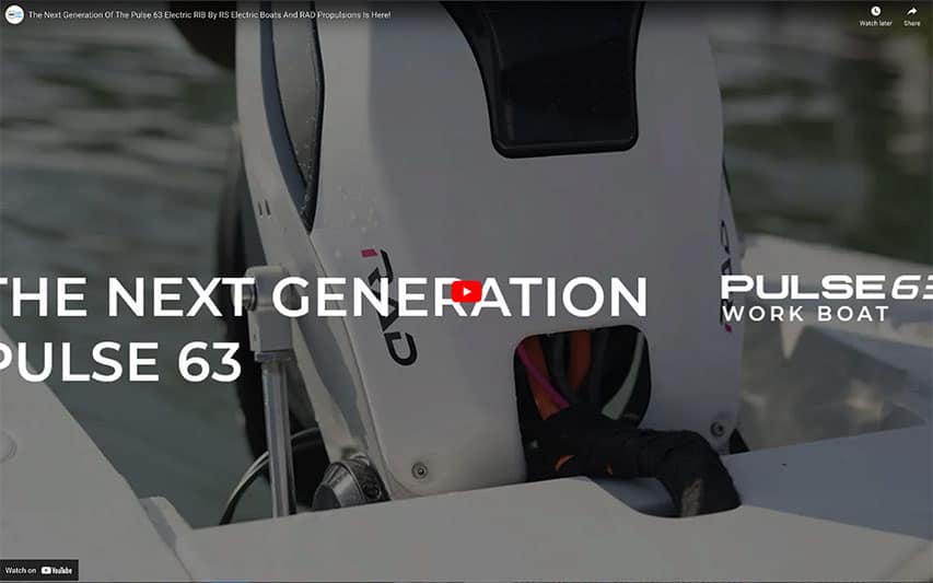 Watch The Exciting Pulse 63 Electric RIB And RAD Propulsions